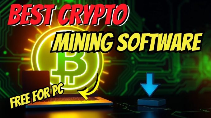 Best Crypto Mining Software for PC & Laptop | Download for Free – Coin Pulse HQ